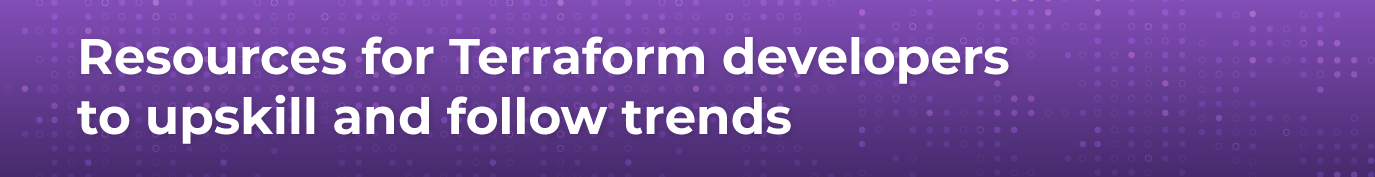 Terraform developer toolkit: In-demand skills, learning resources, online courses, interview ...